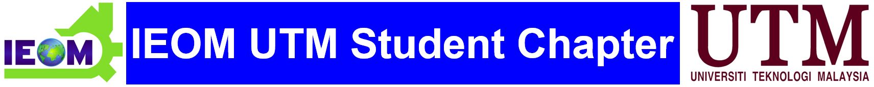 Universiti Teknologi Malaysia (UTM) | IEOM